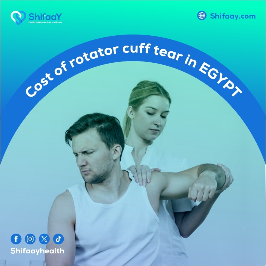 The cost of shoulder tendon rupture surgery in Egypt - Shifaay
